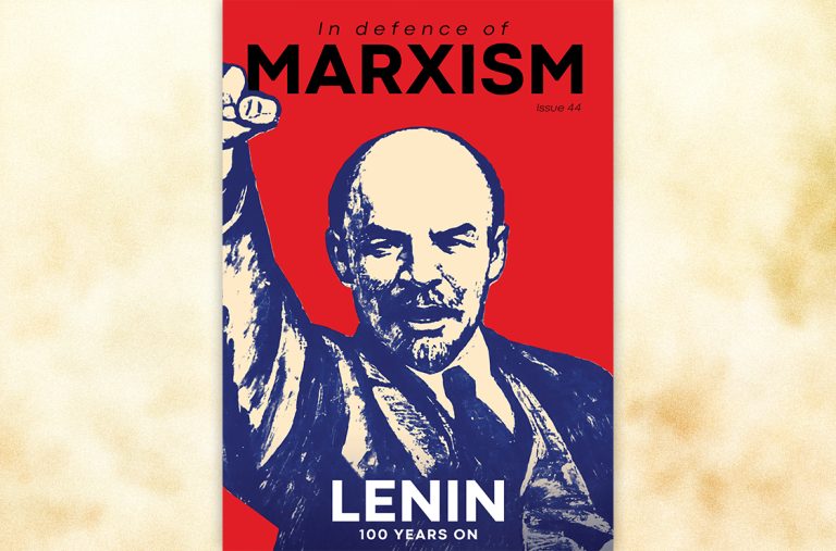 Lenin: 100 years on – new issue of ‘In Defence of Marxism’ magazine out ...
